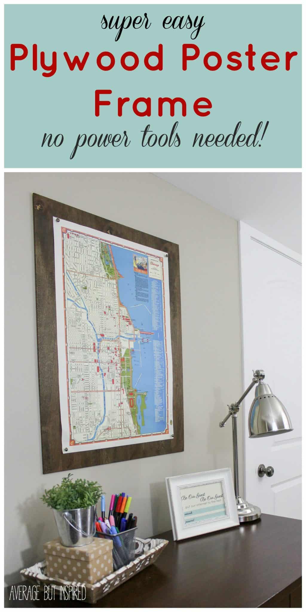 DIY Plywood Poster Frame Monthly DIY Challenge 